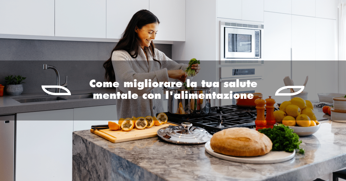 Come Migliorare La Tua Salute Mentale Con Lalimentazione Compagnia